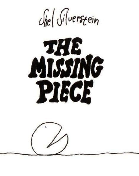 The Missing Piece by Shel Silverstein– BOOKDP4