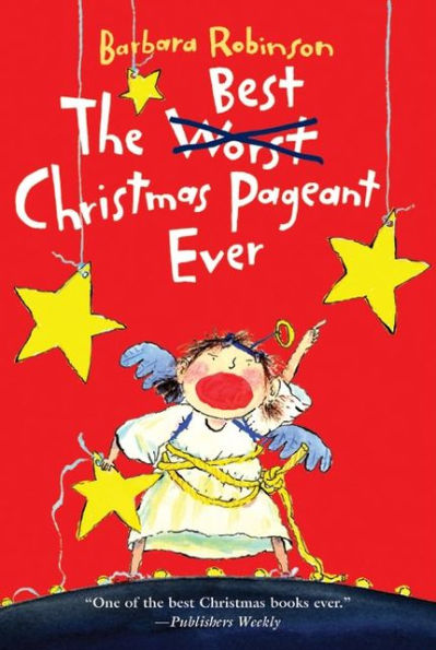 The Best Christmas Pageant Ever by Barbara Robinson– BOOKDP4