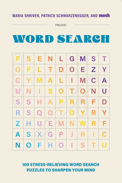 Maria Shriver, Patrick Schwarzenegger, and MOSH Present: Word Search ...