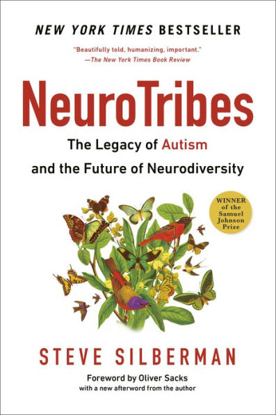 Neurotribes: The Legacy of Autism and the Future of Neurodiversity by ...