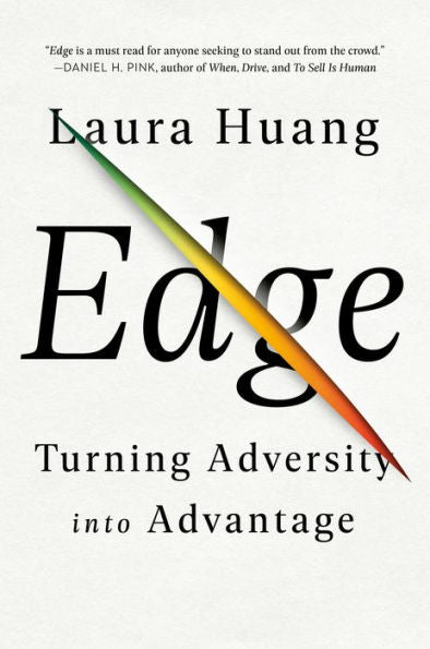 Edge: Turning Adversity into Advantage by Laura Huang– BOOKDP4