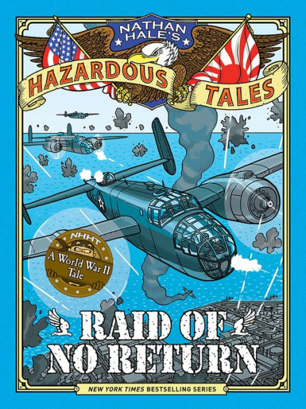 Raid of No Return: A World War II Tale of the Doolittle Raid (Nathan ...